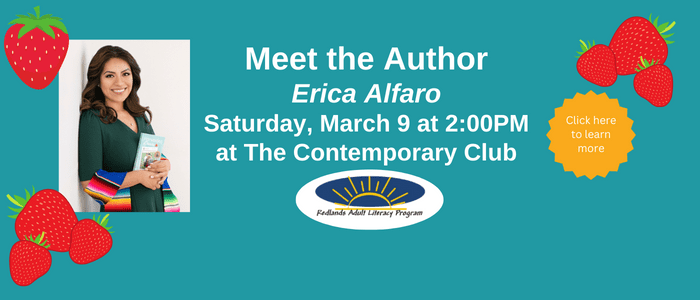 Author Meet - Erica Alfaro | A.K. Smiley Public Library